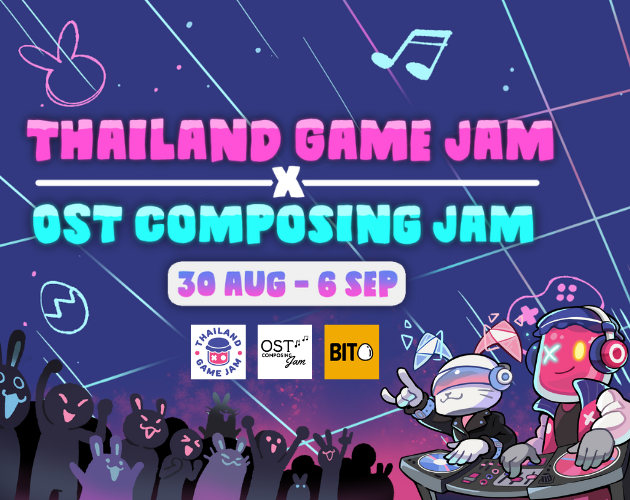 Thailand Game Jam X OST Composing Jam - itch.io
