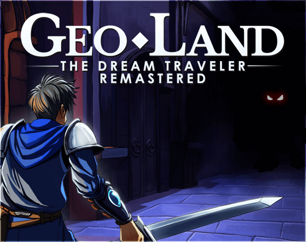 Geo Land - The Dream Traveler Remastered Demo by Unsupported