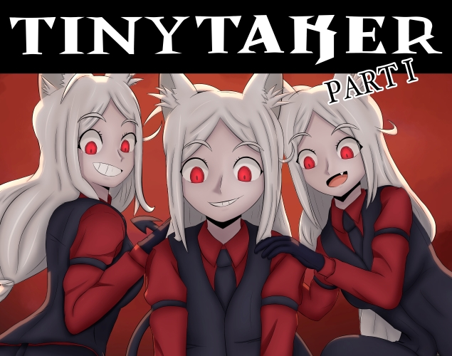 TinyTaker Part 1 by SomberTiny