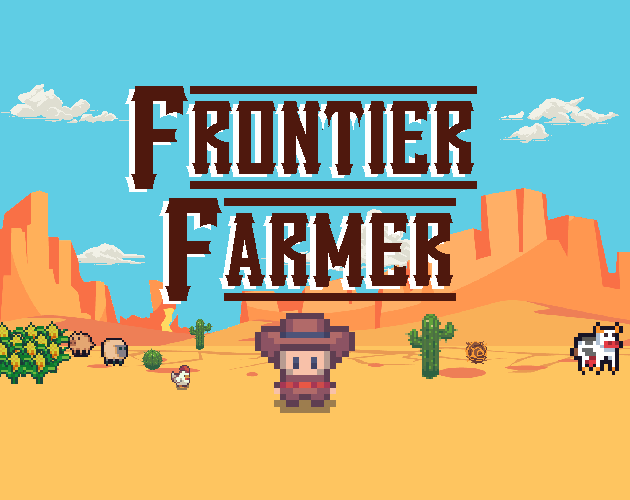 Frontier Farmer by A Quadrillion Kittens