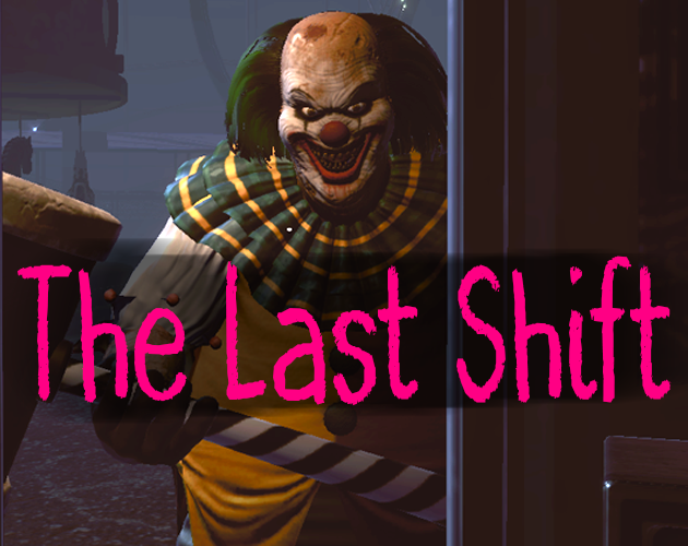 Big Thanks and Exciting Plans for The Last Shift - The Last Shift by ...