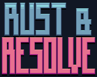 Rate rust & resolve by anas developments for 🤖 Godot Jam Round 2 - Cash Prizes - itch.io