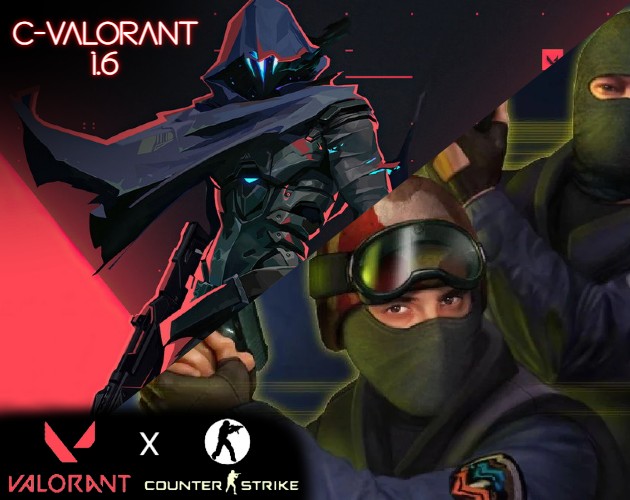[C-VALORANT 1.6] COUNTER-STRIKE 1.6 : VALORANT EDITION by .rizn_