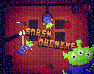 Smash Machine by Douckdouck