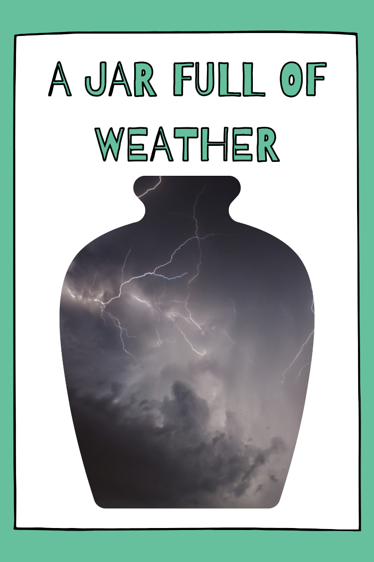 A Jar Full of Weather by Long Tail Games