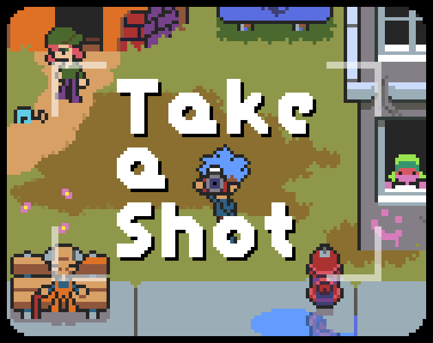 Take A Shot by wuchta