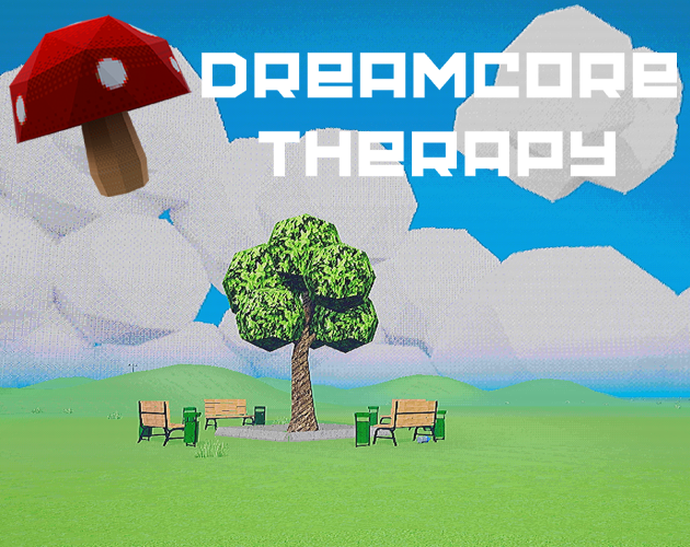 Dreamcore Therapy by kikushaOwO