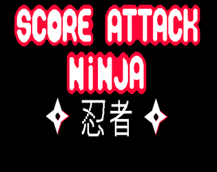Score Attack Ninja by Pig & Hippo Games