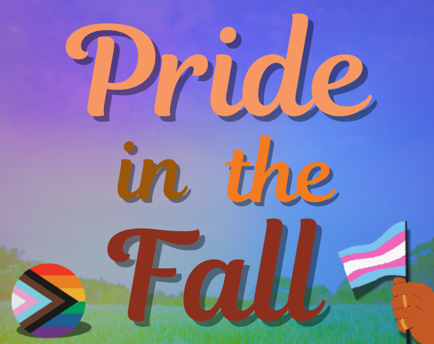 Pride in the Fall Jam! - itch.io