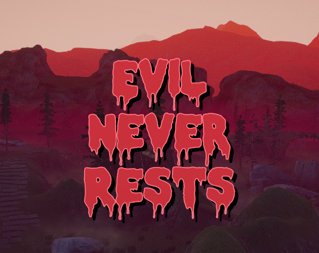 Evil Never Rests by Kevin Whitmore
