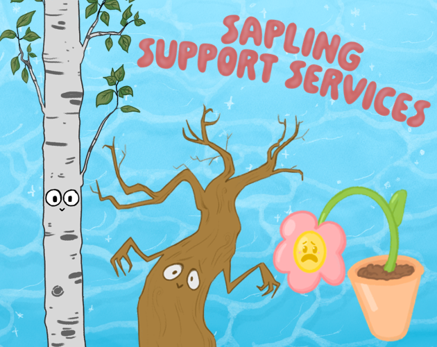Sapling Support Services by Shiro, BernardoBoffa-Molinar, Itchnizer