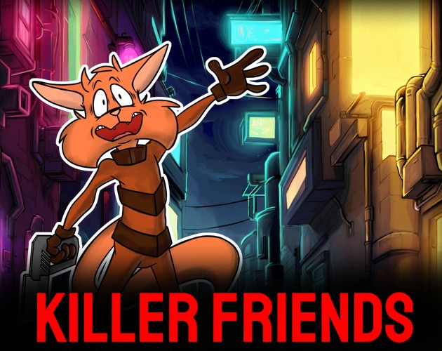 Killer Friends by looneychoom