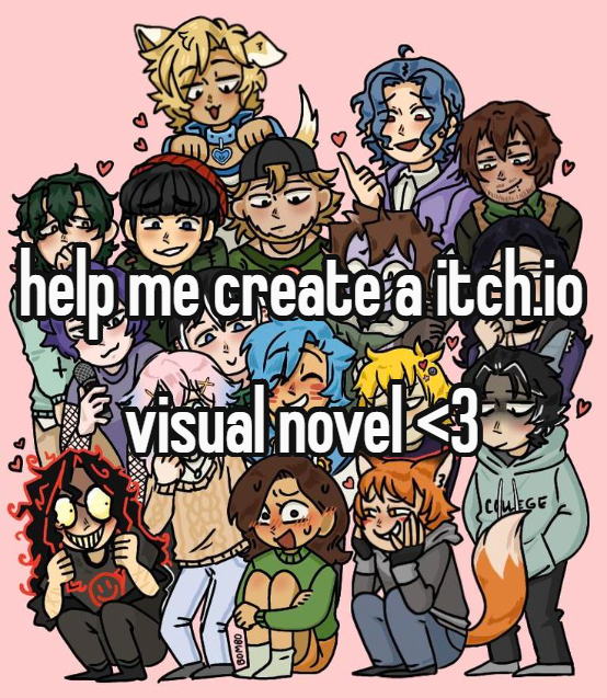 help me create a visual novel!!