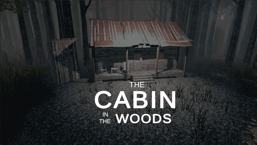 The cabin in the woods by TweNty GAmEs