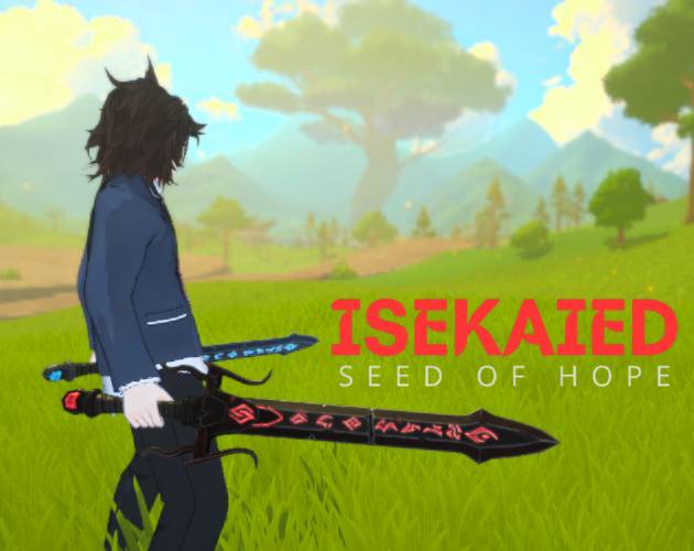 116_Dunia Lain_Umum_Isekaied: Seed of Hope by Reynold Erwandi