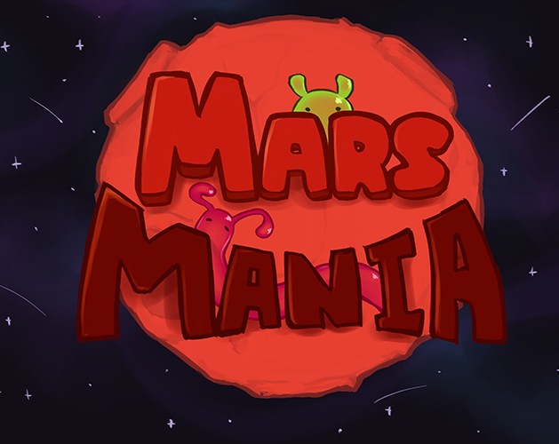 MARS MANIA by CookedSoftware, darciesturge, georgia ⋆｡° for Brackeys Game Jam 2024.2 - itch.io