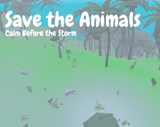 Save the Animals: Calm Before the Storm by Gregry