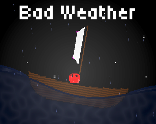 Bad Weather by nnrmal for Brackeys Game Jam 2024.2 - itch.io
