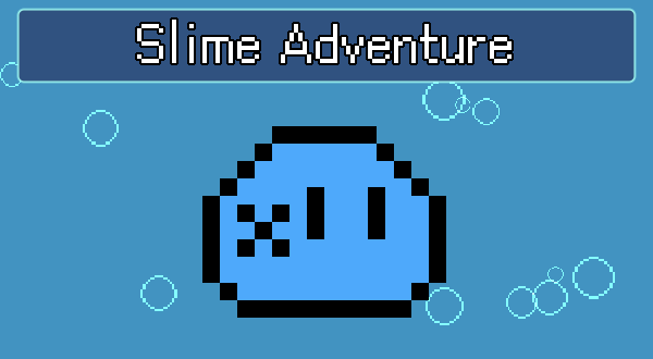 Slime Adventure by nardo127