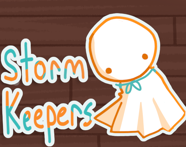 Storm Keepers by IIStoat, NDByRox