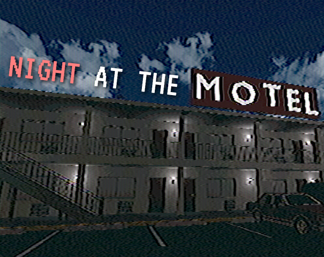 Comments 9 to 1 of 49 - Night At The Motel by Wiktor Games