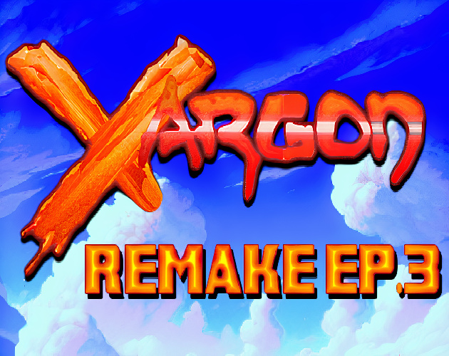 Xargon Remake Ep.3 by J.Xargon