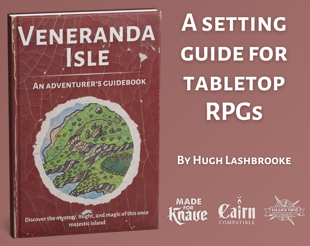 Veneranda Isle: An Adventurer's Guidebook by Hugh Lashbrooke, Ten Acre ...