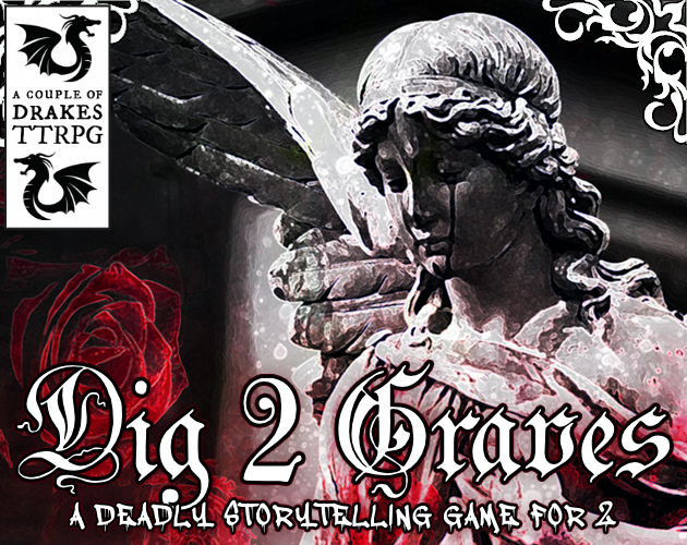 First Dig 2 Graves by A Couple of Drakes