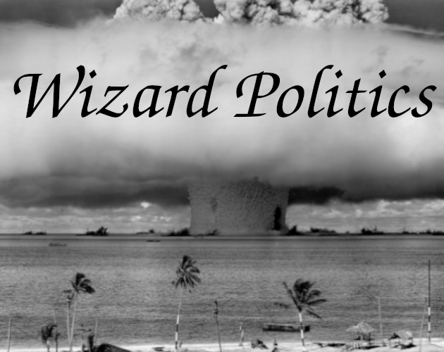Wizard Politics by Lamb in the Ether