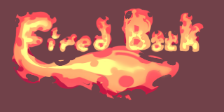 Fired Back by ladygrymm, ProloserXY