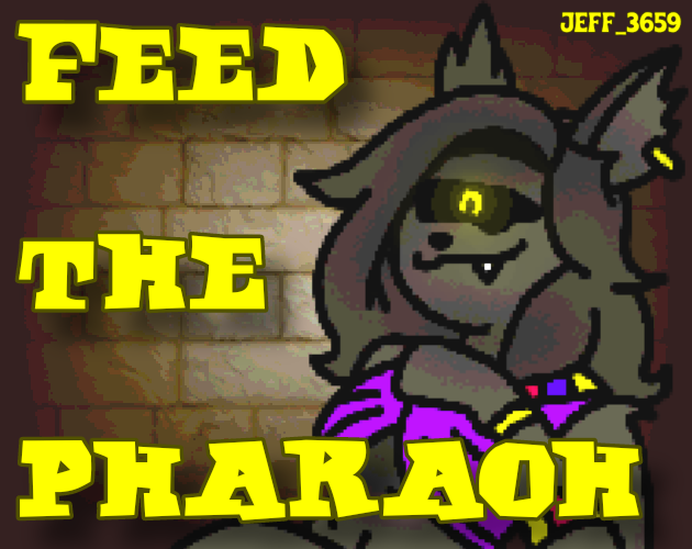 Devlog - Feed The Pharaoh by Jeff3659