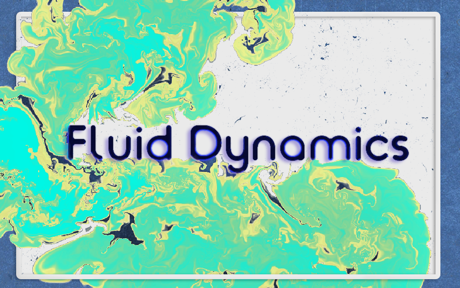 Fluid Dynamics by seedo