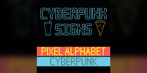 Cyberpunk Signs - Alphabet by NYKNCK