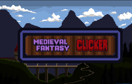 Medieval Fantasy Clicker by Berteli_GameMaker