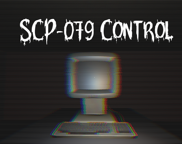 SCP-079 Control by bcac144