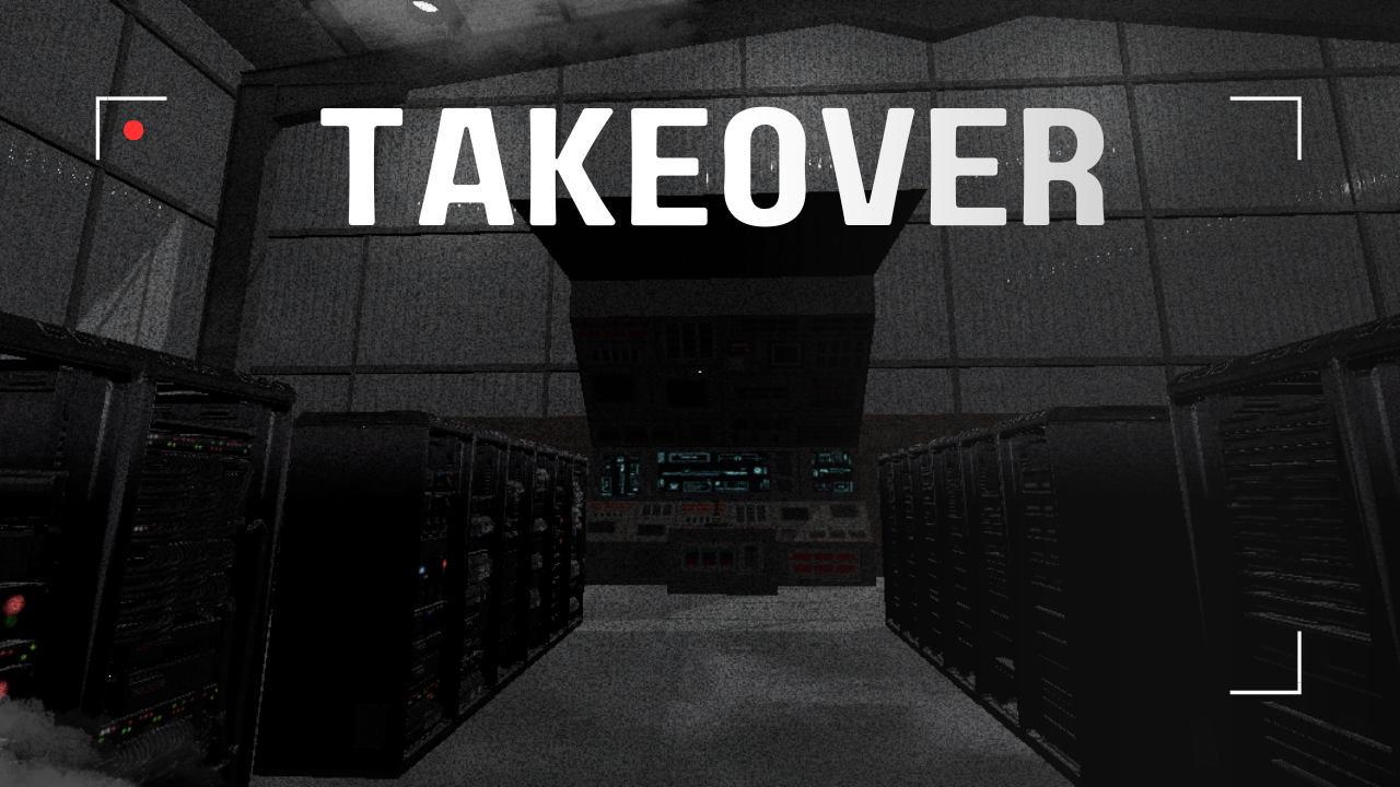 Takeover by OneRedEyeDev