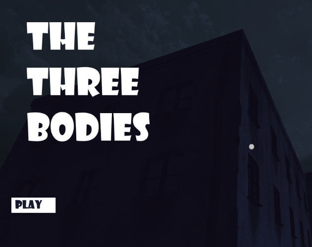 The Three Bodies by Dark Basement