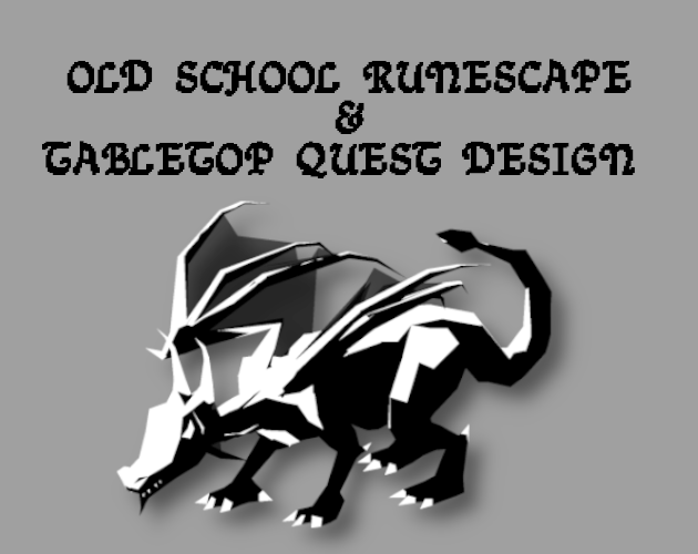 Old School Runescape & Tabletop Quest Design by Detyan/Dtyn8 - (Ewen)