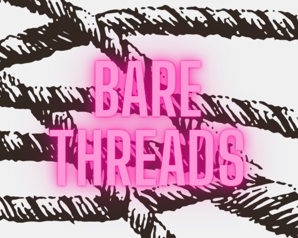 Bare Threads by Alex Delver