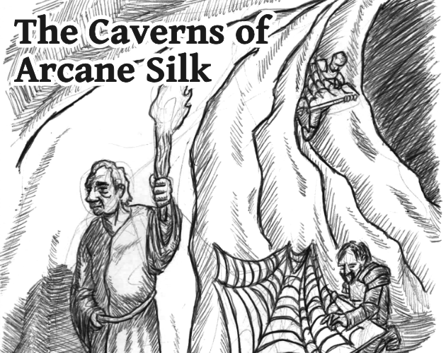 The Caverns of Arcane Silk by Idle Doodler