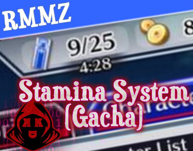 [RMMZ] Stamina System (gacha) by KiraKazuto