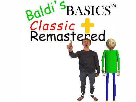 Baldi's Basics Classic Plus Remastered by VerizonXP