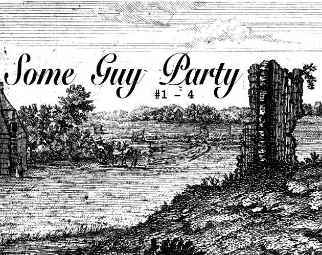 Some Guy Party #1-4 by okaywolf