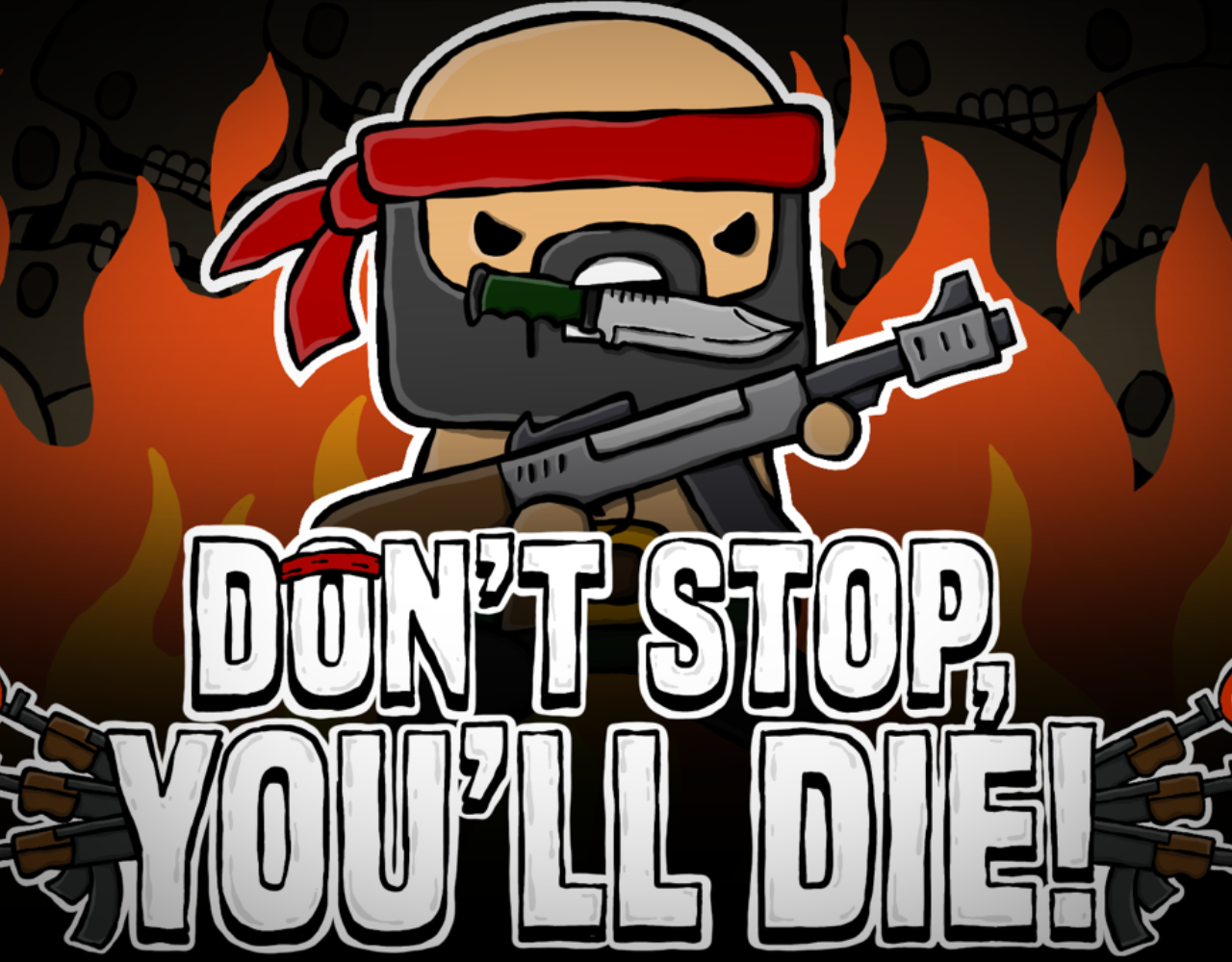 DON'T STOP, YOU'LL DIE! v0.0.1.3.1 Patch - DON'T STOP, YOU'LL DIE! [Legacy Demo] by JakeMakesGames
