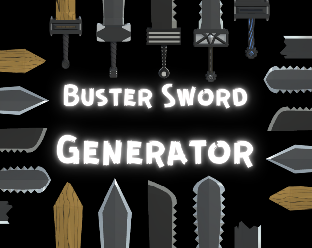 Buster Sword Generator by Circuitz