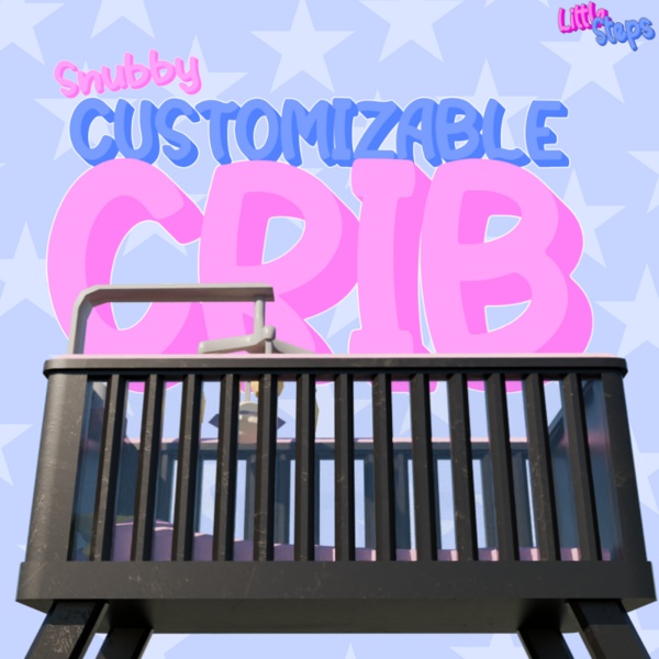 Snubby's Little Steps Customizable Crib (VRC/Resonite/Blender) by Snubster