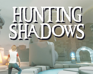 Hunting Shadows - Demo by Volkankutlubay