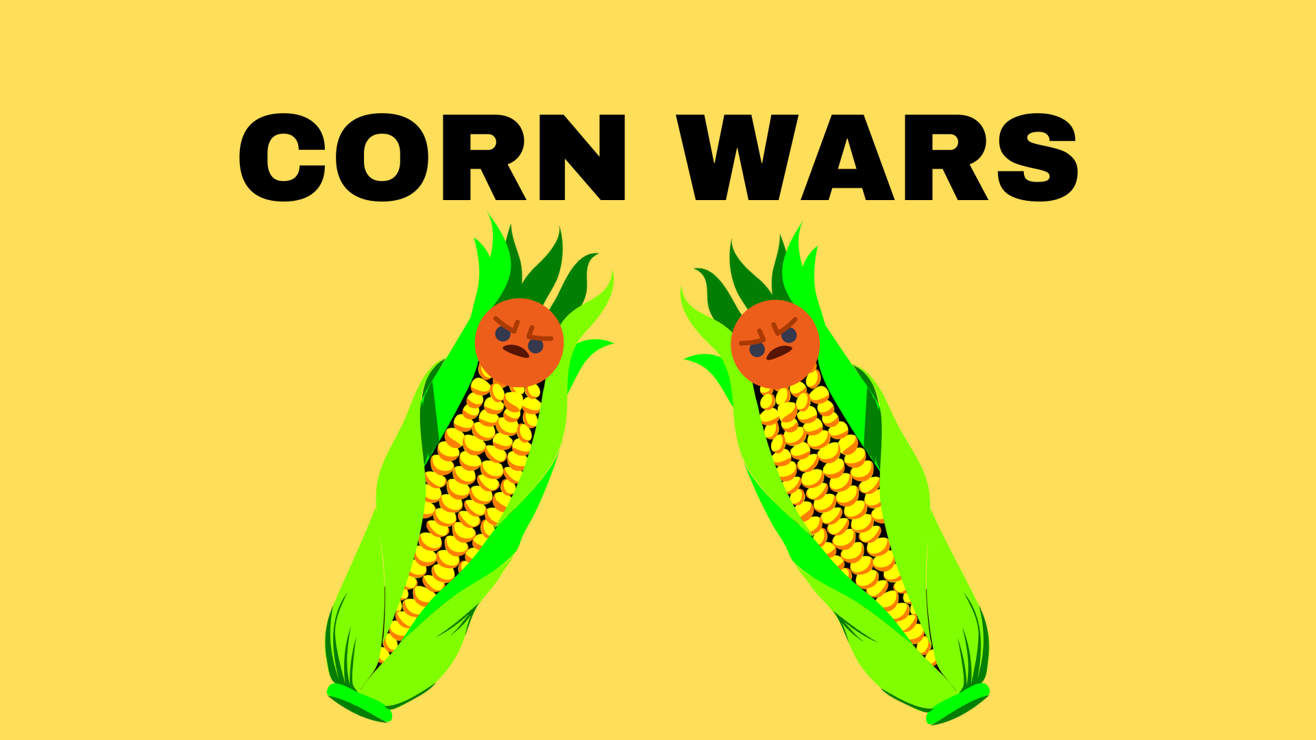 Corn Wars by Graham Hoggan