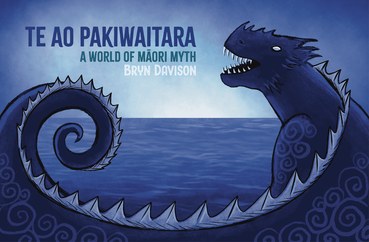 Te Ao Pakiwaitara (A World of Māori Myth) by Bryn Davison