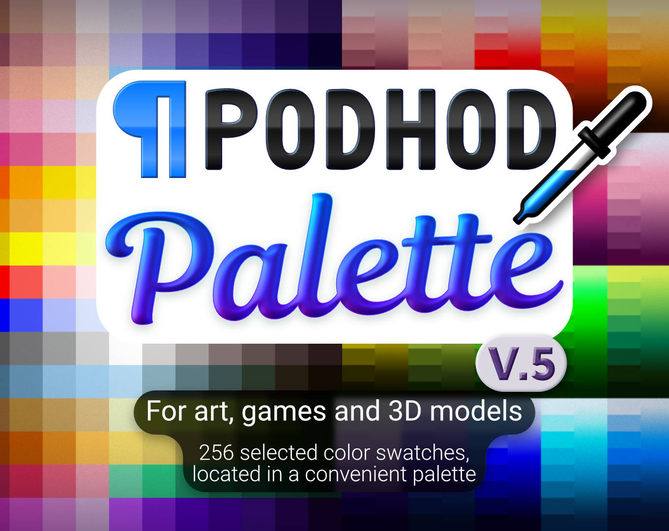 Podhod Palette, 256 Color Swatches, FREE DEMO WITH ALL COLORS by PODHOD